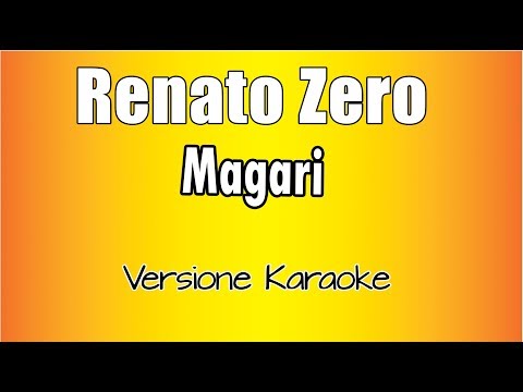 Renato Zero - Magari (Versione Karaoke Academy Italia)