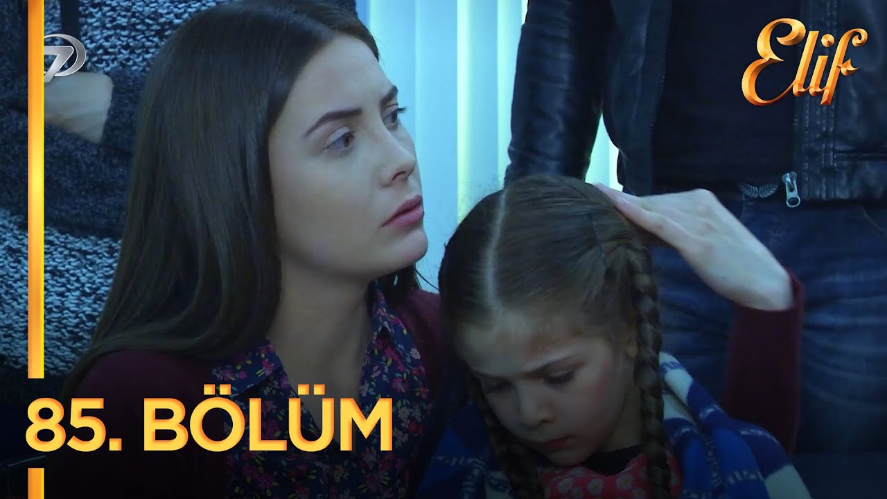 Elif Dizisi 85. Bölüm (Uzun Versiyon) - YouTube