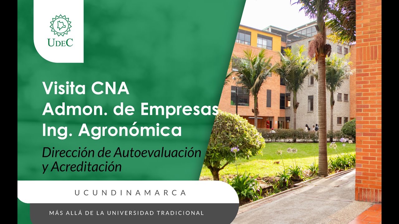 Visita del CNA condiciones iniciales Admon. de Empresas e Ing. Agronómica - Extensión Facatativá ...