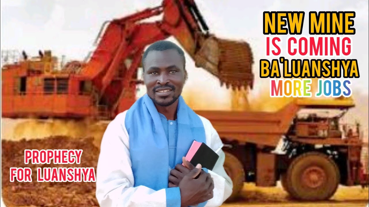 2023,CTC🌍AN/prophecy for luanshya.New mine is coming soon more jobs in ...