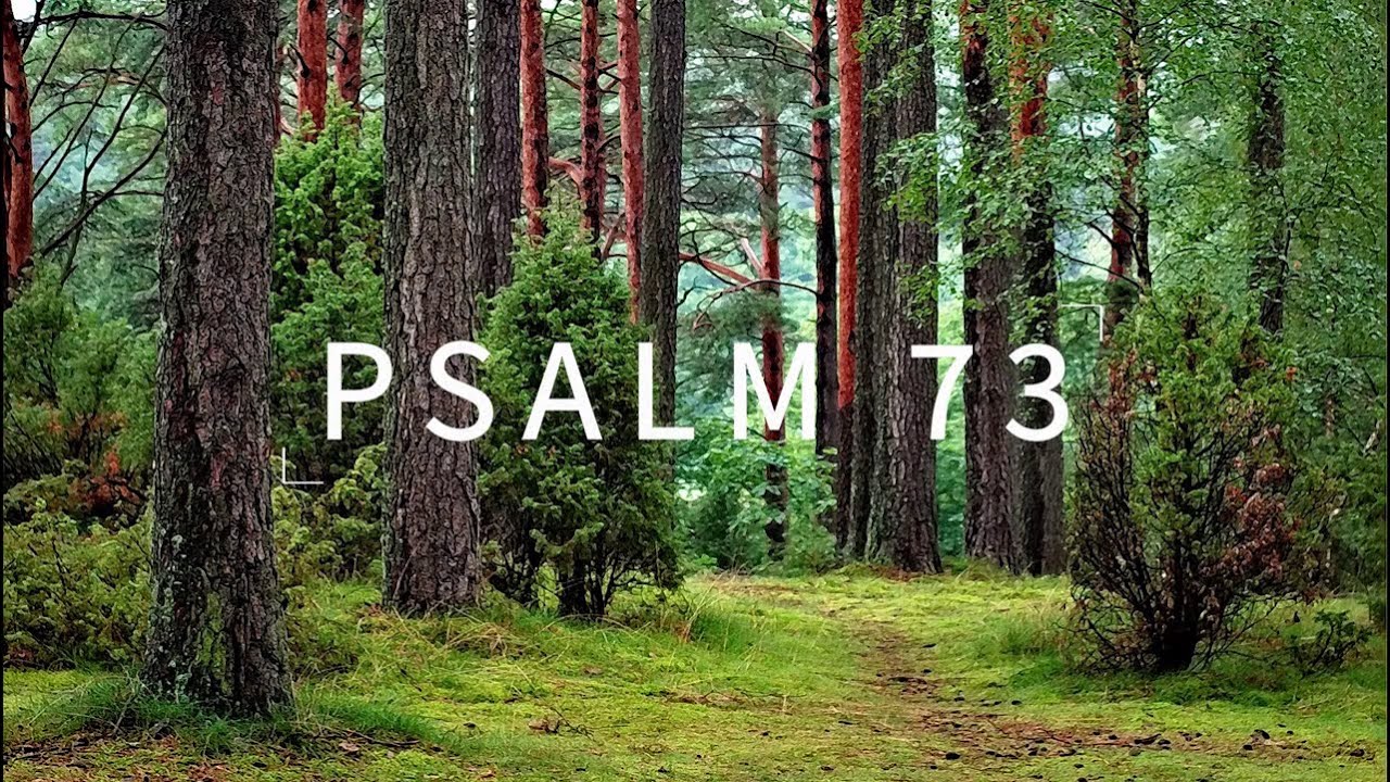 Psalm 73 - YouTube