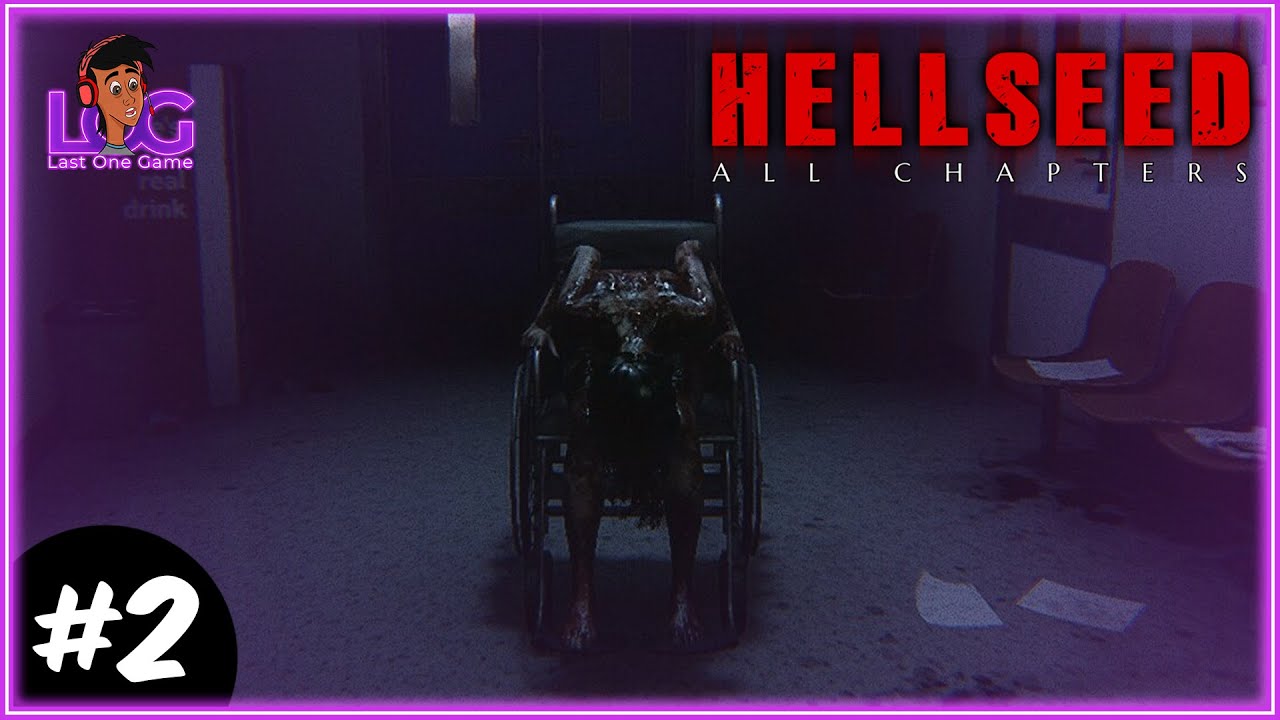 🔴😱 HELLSEED - All Chapters Gameplay Walkthrough - Part 2 | 2K 60FPS | LOG | @LastOneGame - YouTube