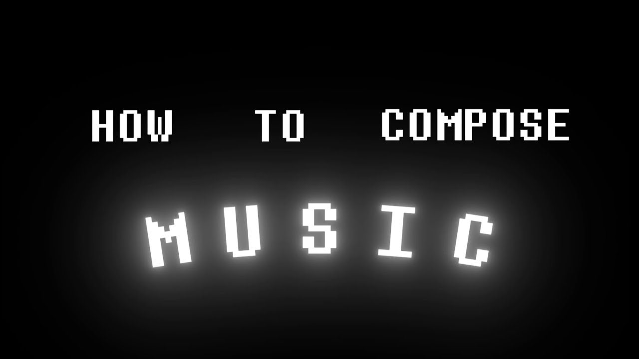 How to Compose Music | A Musical Guide - YouTube