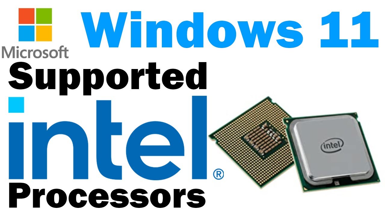 Windows11 Supported Intel Processors. - YouTube