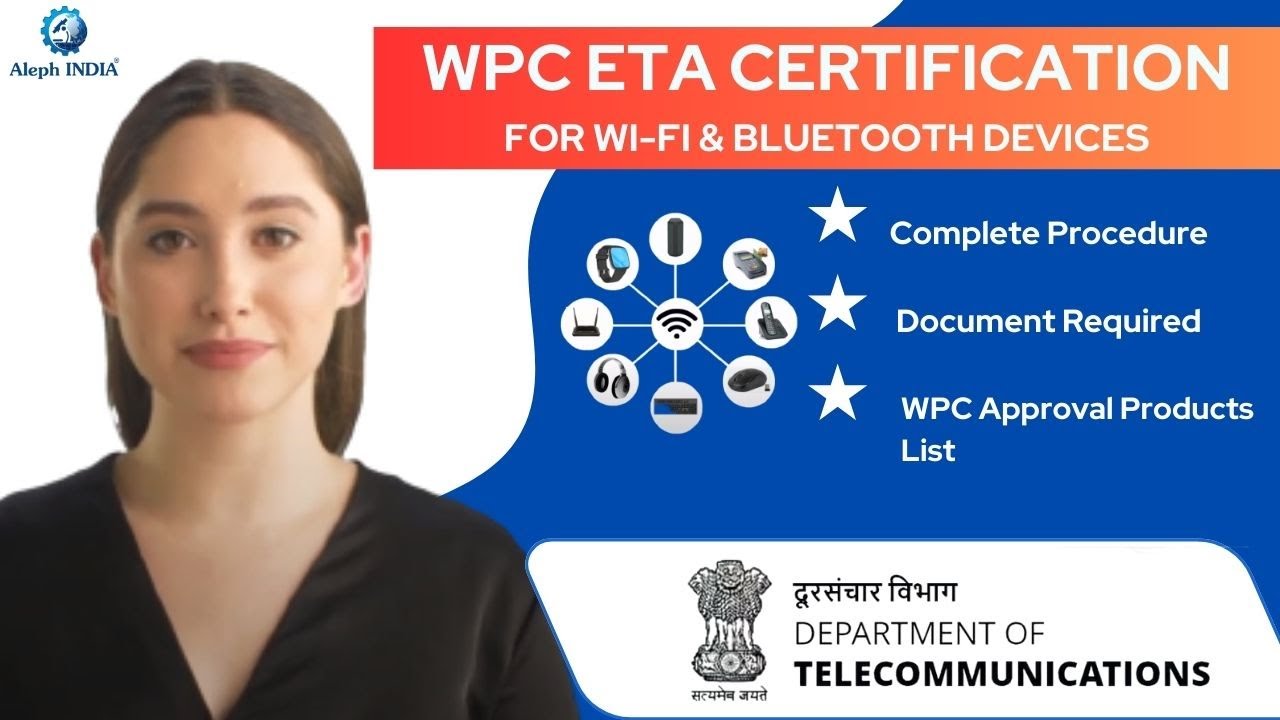 WPC ETA Approval for Wi-Fi & Bluetooth Devices | Complete Guide - YouTube