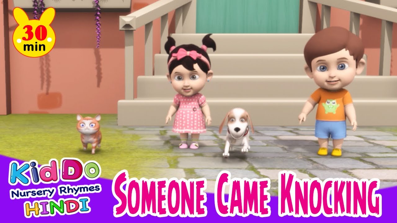 Someone Came Knocking - Nursery Rhyme in Hindi - YouTube