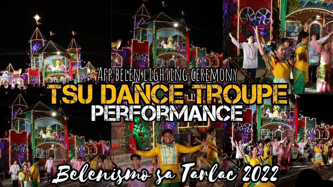 TSU DANCE TROUPE PERFORMANCE | AFP BELEN LIGHTNING CEREMONY | BELENISMO ...