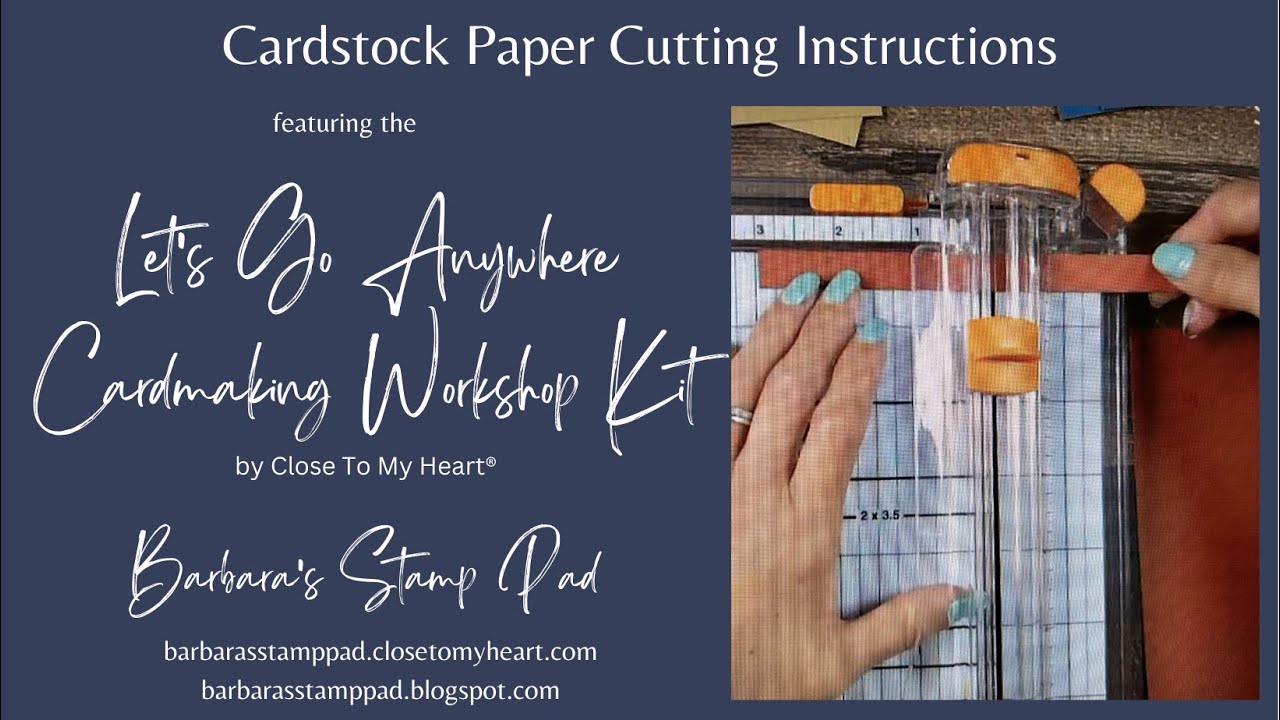 Let's Go Anywhere Cardmaking Workshop - Cardstock Cutting Instructions ...