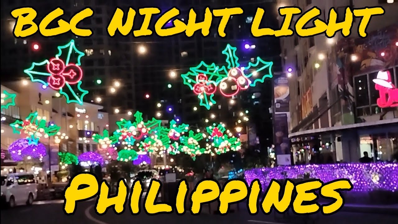 BGC NIGHT LIGHT TAGUIG PHILIPPINES - YouTube