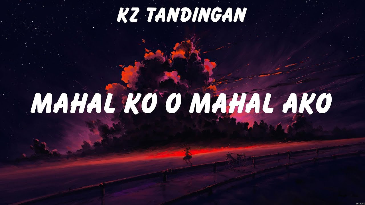 KZ Tandingan - Mahal Ko O Mahal Ako (Lyrics) Yeng Constantino, Adie, Al ...