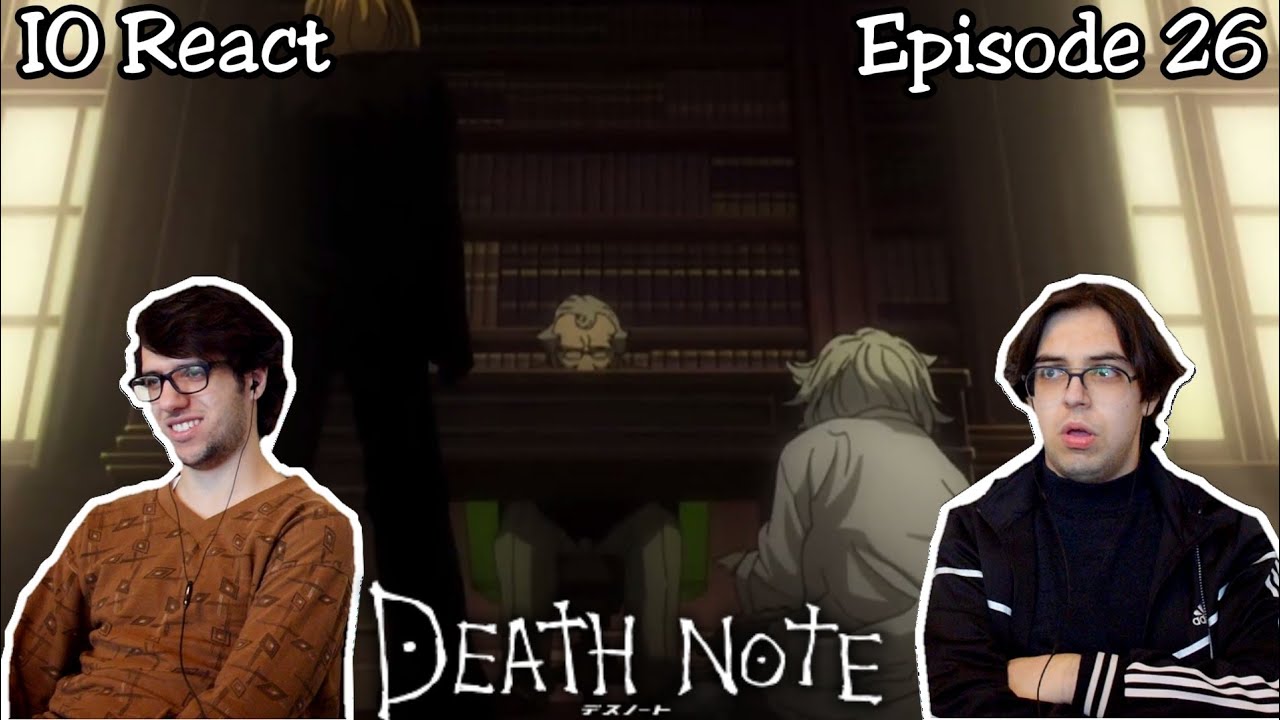 Death Note | Episode 26: Renewal | REACTION! - YouTube