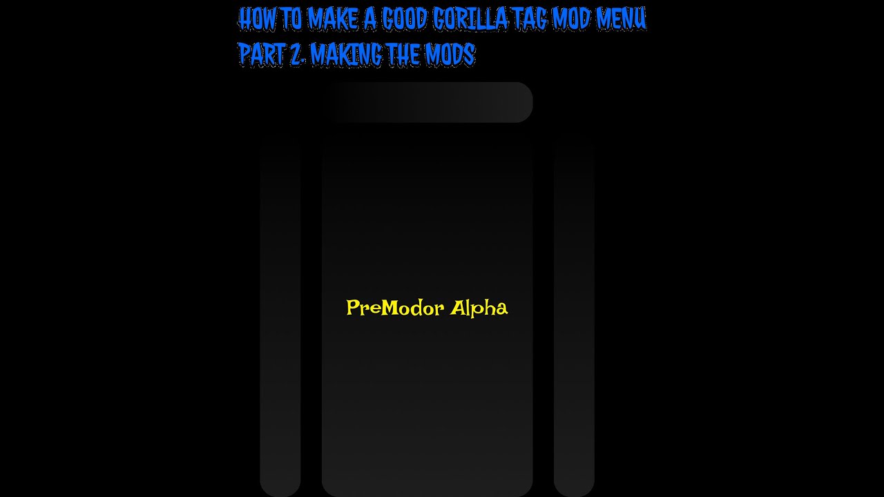 How to Make a Gorilla Tag Mod Menu Pt.2: Making the Mods - YouTube