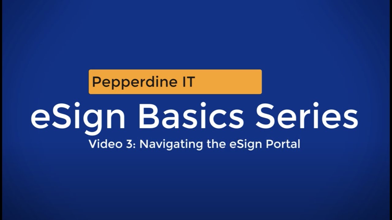 eSign Basics Series: Navigating the eSign Portal - YouTube