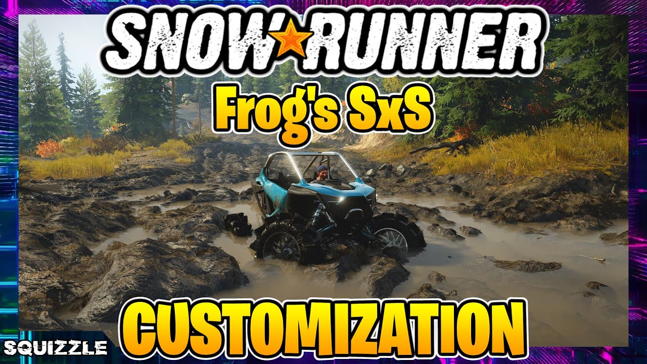 SnowRunner: Frog's SxS Customization + Test Drive (Console Mods) - YouTube