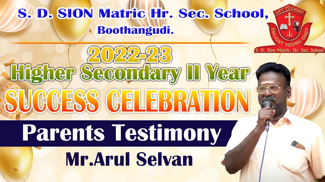 Parents Testimony - Mr.Arul Selvan - Success Celebration - 2022-23 ...