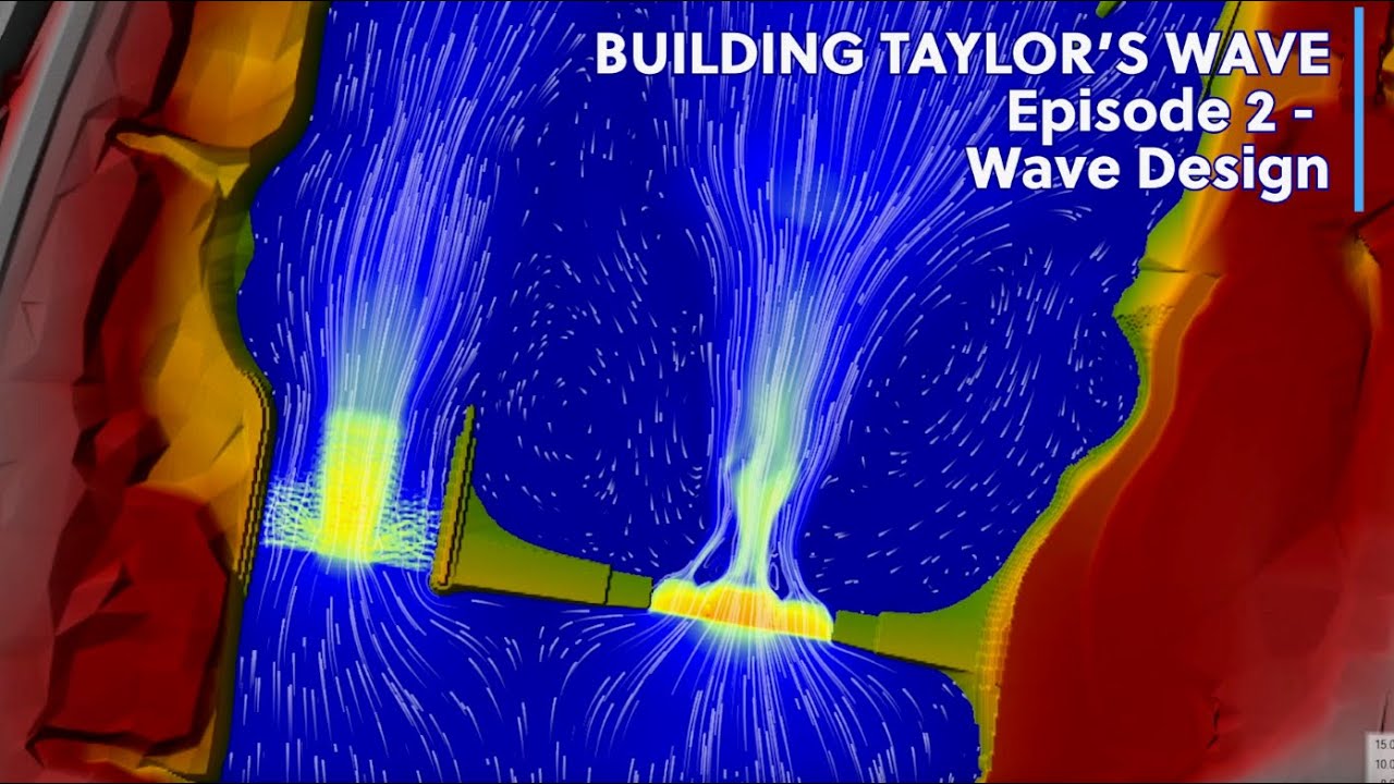 Building Taylor's Wave: Episode 2, Wave Design - YouTube