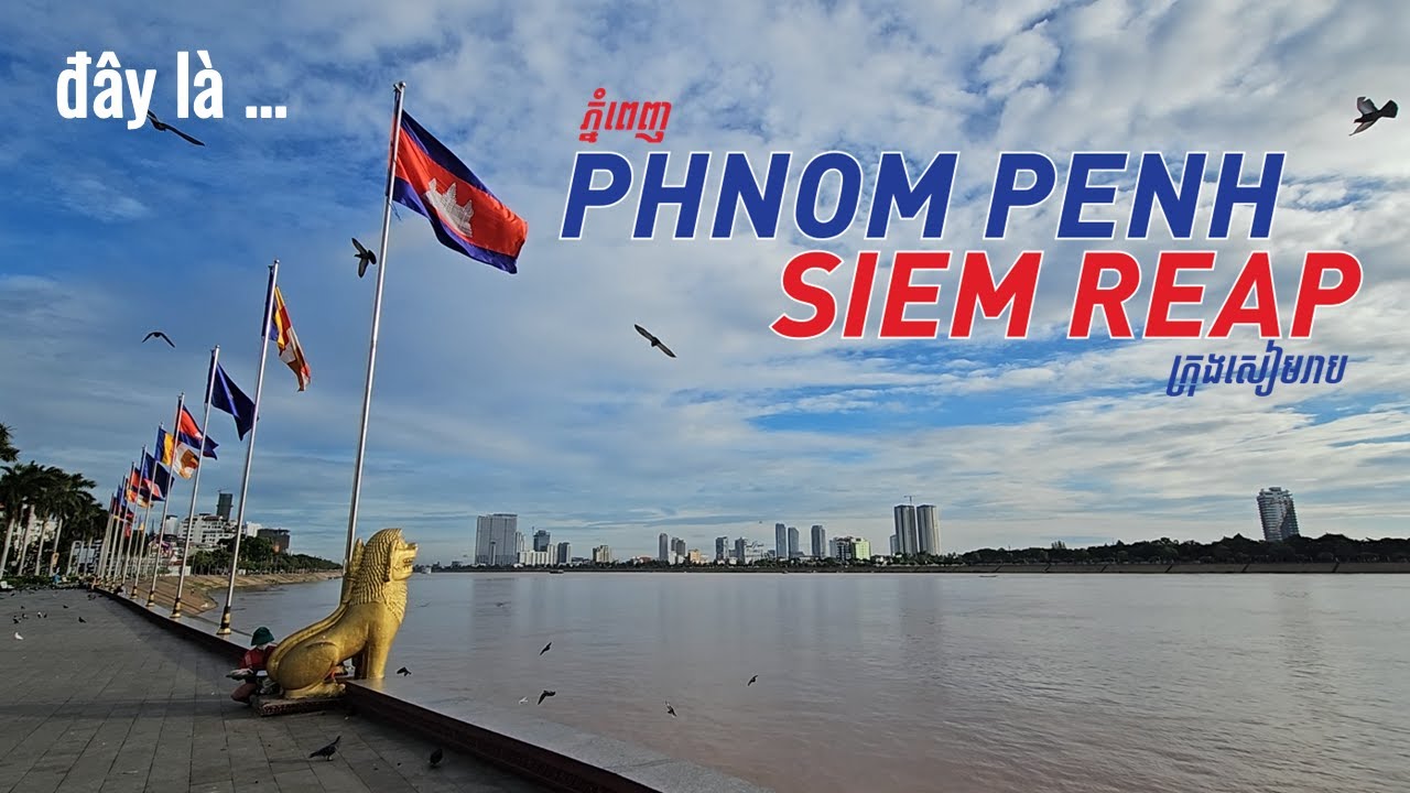 đây là #6: 🇰🇭 Trên tuktuk khám phá PHNOM PENH - SIEM REAP (នេះ ជា ... ភ្នំ ពេញ - សៀមរាប ) - YouTube