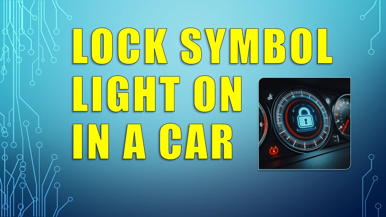 How to Fix the Lock Symbol Light in a Car? - YouTube