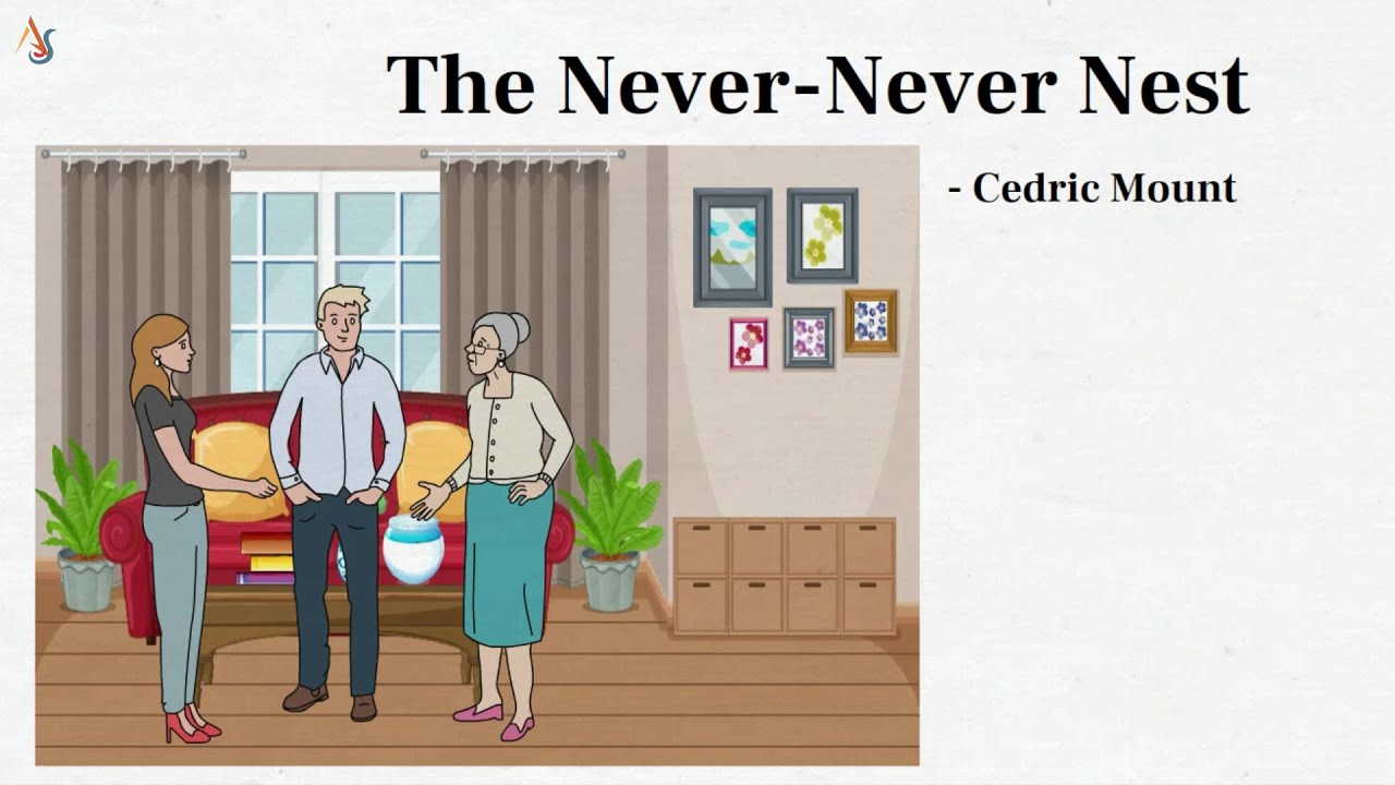 The Never - Never Nest | Std 10th English | One-act play | In Malayalam ...