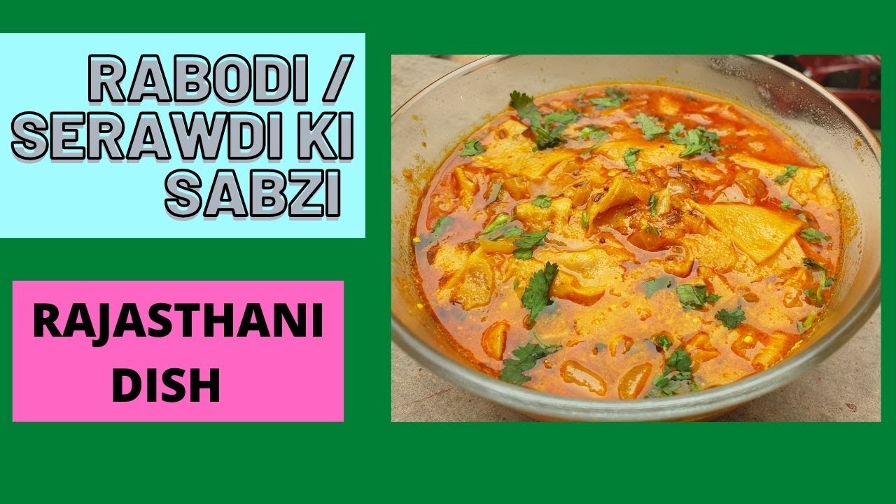 Rabodi / Serawdi Ki Sabzi !! rajasthani swad !! - YouTube
