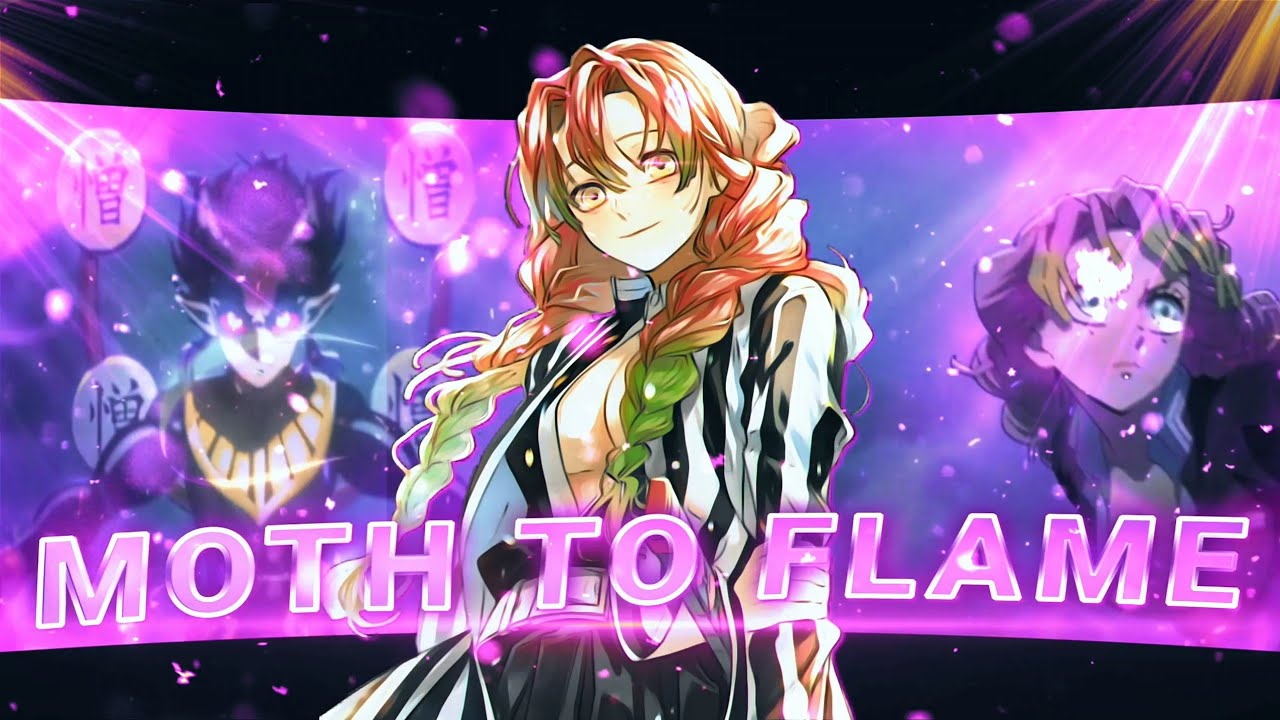 Mitsuri - Demon Slayer Moth To A Flame [AMV/Edit] Alight motion Quick ...