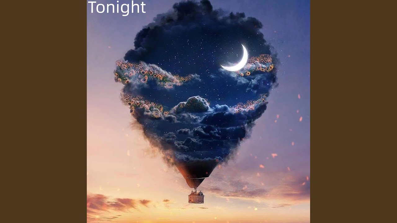 Tonight - YouTube
