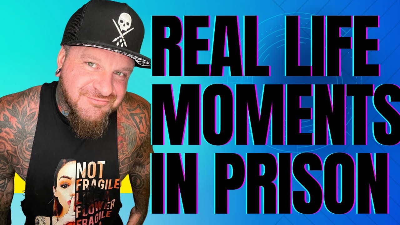 REAL LIFE MOMENTS IN PRISON - YouTube