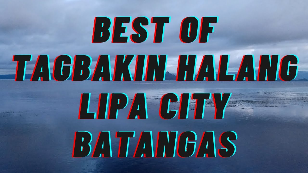 THE BEAUTY OF TAGBAKIN HALANG LIPA CITY BATANGAS - YouTube