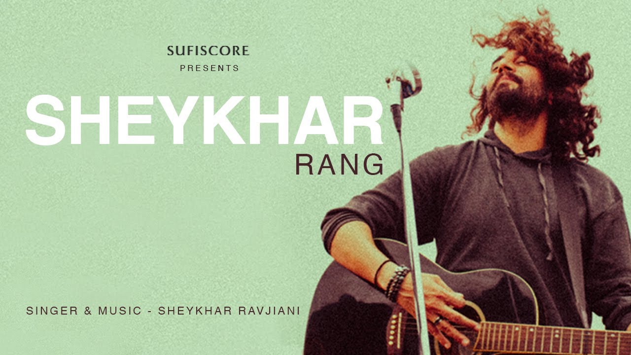 SHEKHAR - RANG | Shekhar Ravjiani | Priya Saraiya | Ravi Jadhav ...