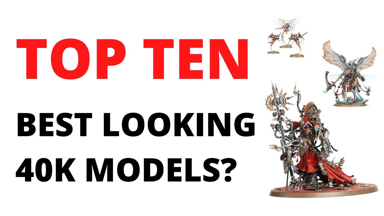 The BEST LOOKING 40K Miniatures? - YouTube
