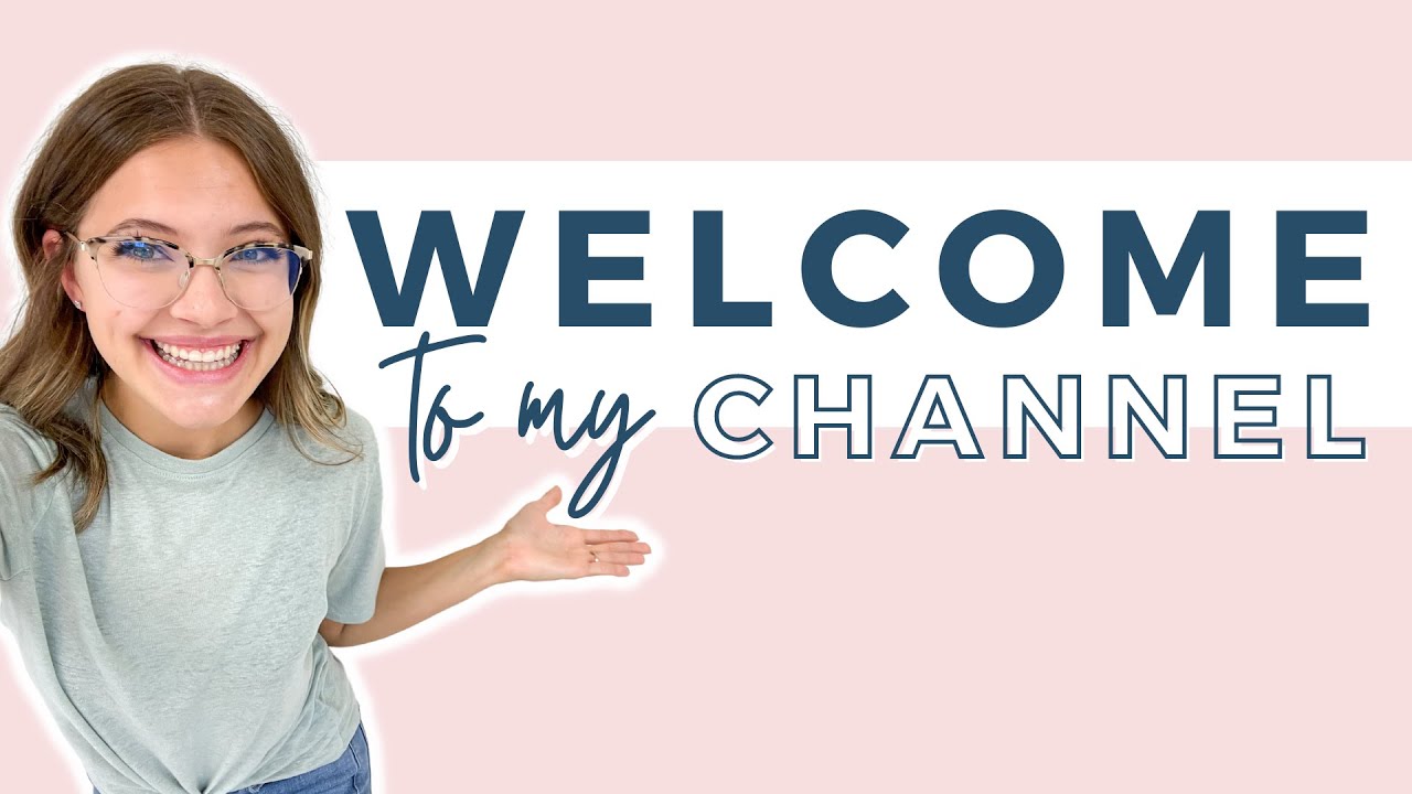 Welcome to my Channel! - YouTube