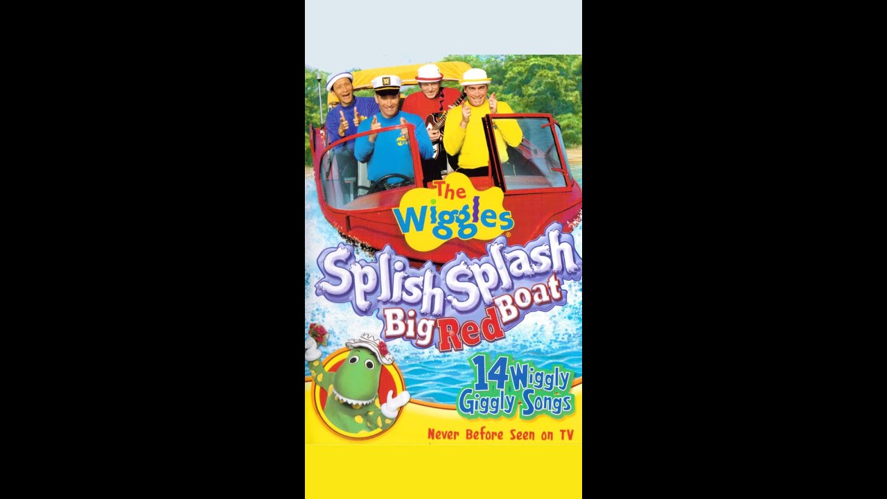 Fanmade Opening/Closing: The Wiggles: Splish Splash Big Red Boat 2006 US VHS | Blue'sClues&TWFTW ...