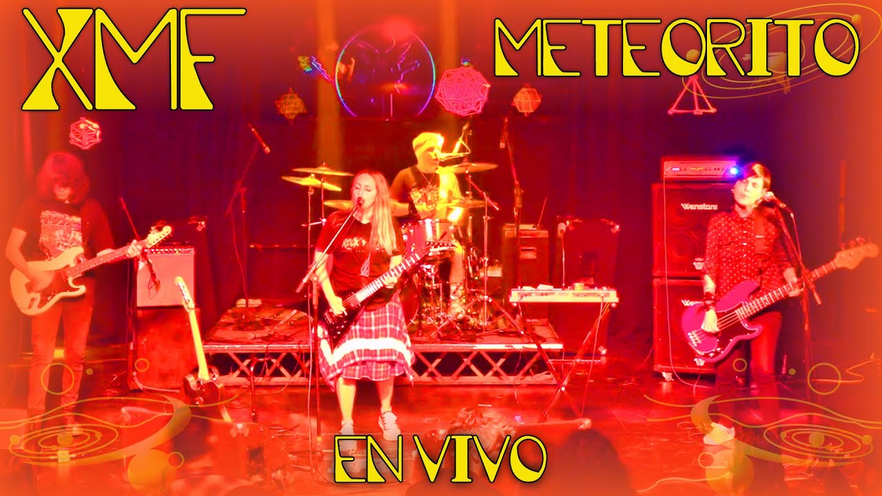 XMF - Meteorito (En Vivo) - YouTube