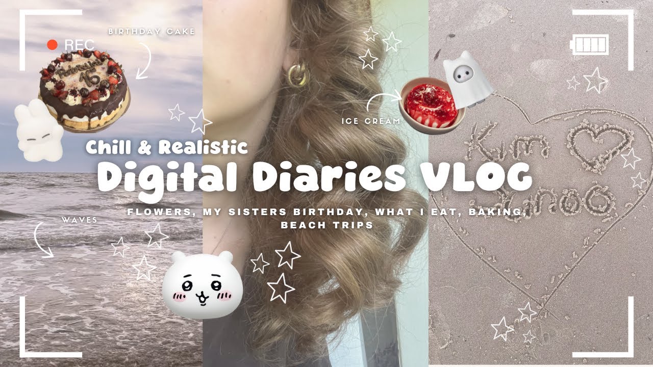 Digital Diaries VLOG ｡𖦹 🌸⋆｡°🎀 | flowers, my sisters birthday, what I ...