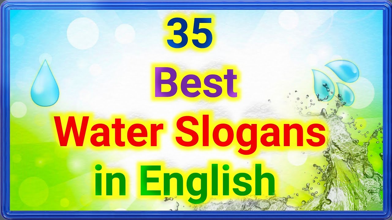 Best Water Slogans in English | Water Day Posters | Chaandu's World ...