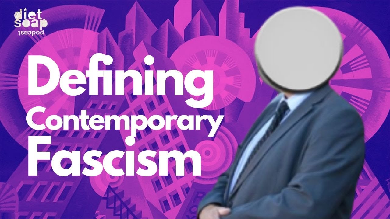 Understanding Contemporary Fascism - YouTube