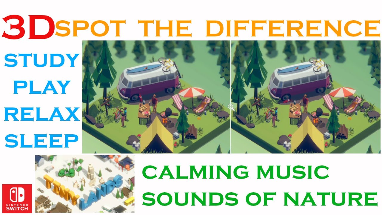 EP01 -3D Spot the Difference - Calming Music & Sounds of Nature ...