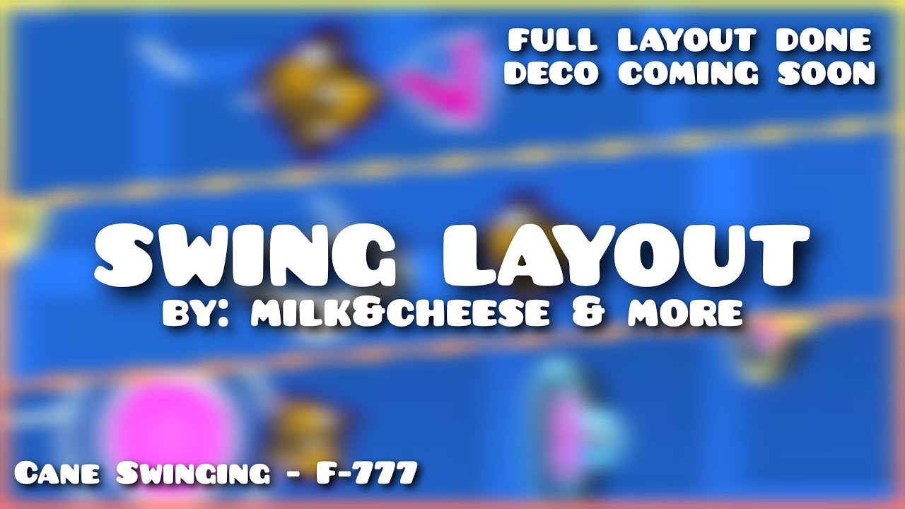 SWING - Milk&Cheese & More (FULL LAYOUT DONE) - YouTube