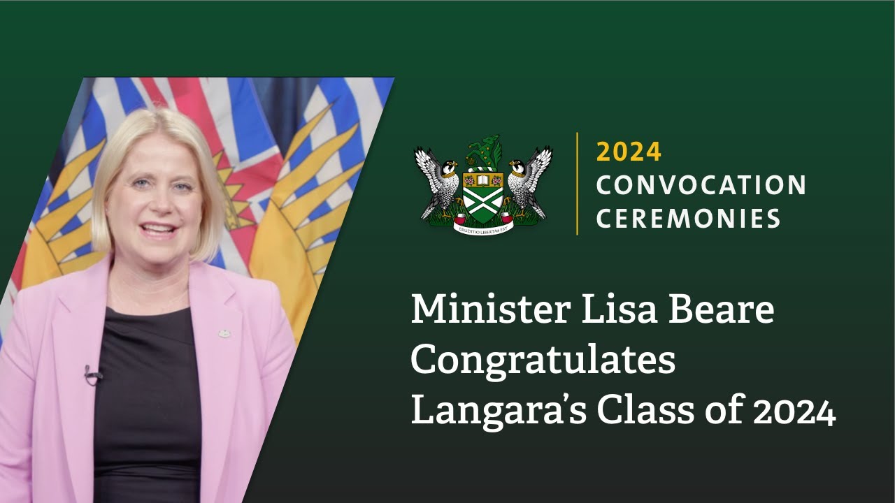 Minister Lisa Beare Congratulates Langara’s Class of 2024 - YouTube