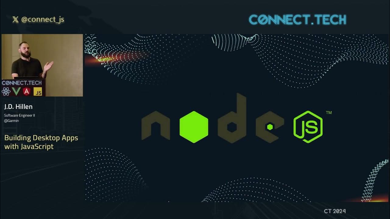 Connect.Tech 2024 - J.D. Hillen - Building Desktop Apps with JavaScript - YouTube