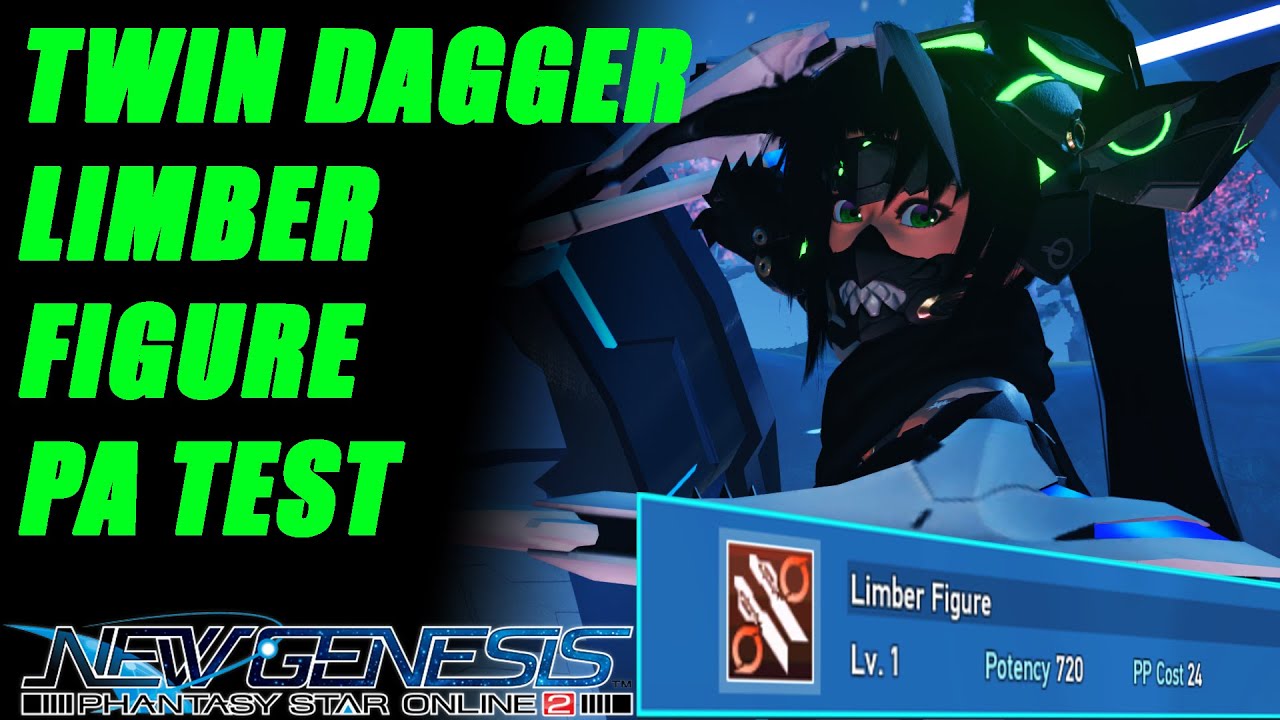 PSO2:NGS Twin Dagger Limber Figure New Photon Art Test - YouTube