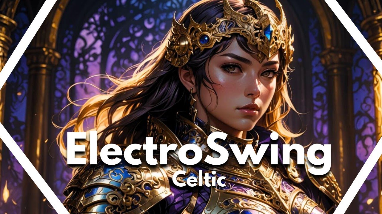 🎵 ELECTRO SWING | CELTIC ( AI MUSIC ) 🎵 - YouTube