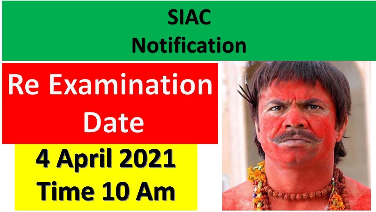 SIAC CET || Re examination on 4th April 2021 || Time 10 am || SIAC ...