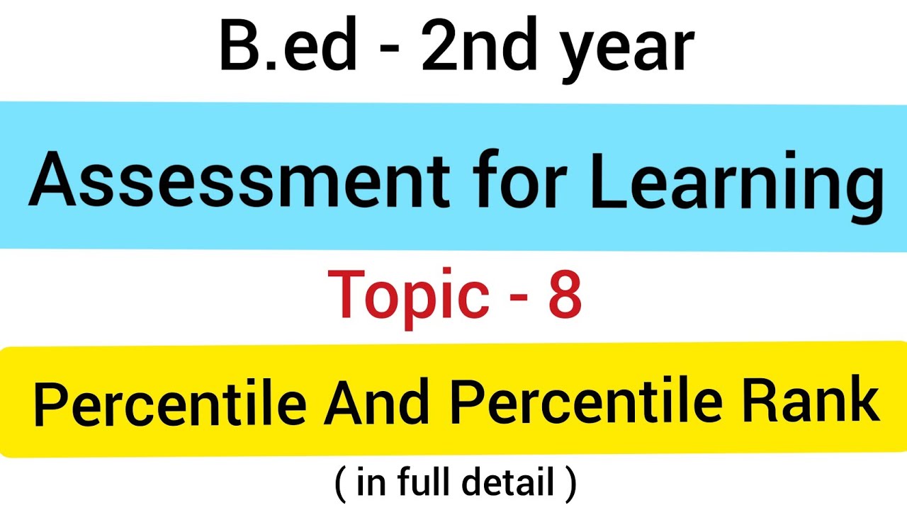 Topic - 8 Percentile And Percentile Rank | Subject - Assessment for ...