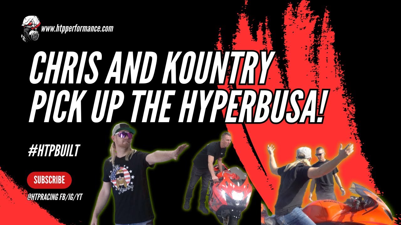 Hyperbusa #002 pick up with @TeamMooreMafia and @bigkountry #HTP - YouTube