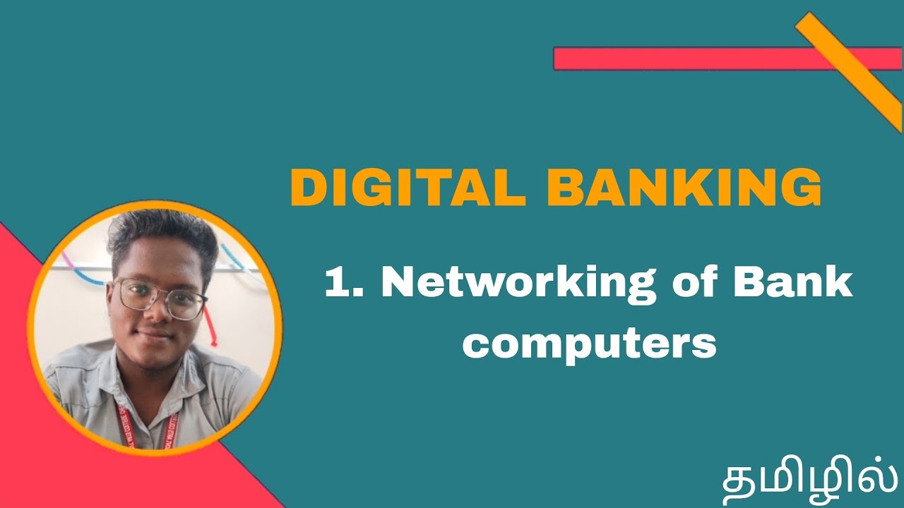 Networking of computer's in Banks | Digital Banking | தமிழில் - YouTube