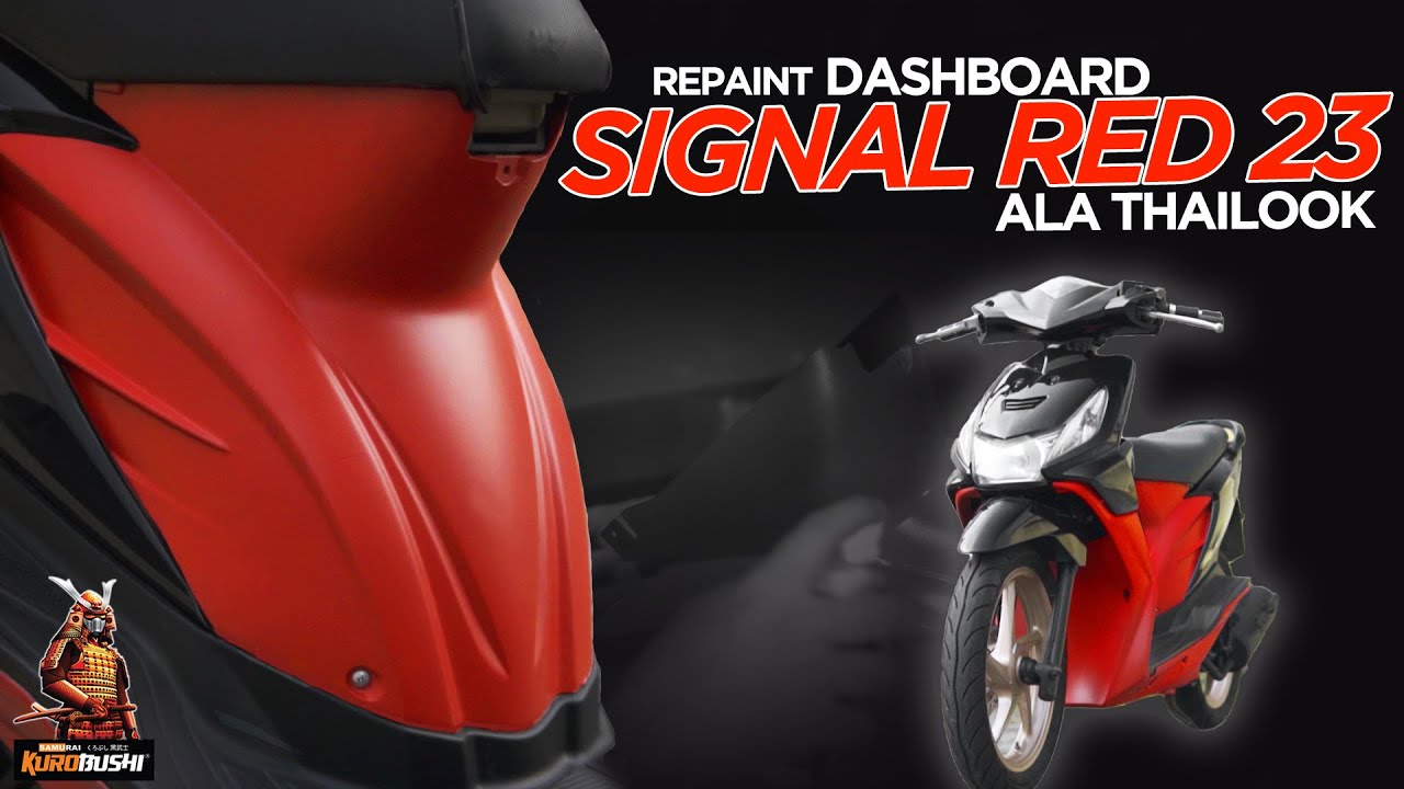 TUTORIAL REPAINT DASHBOARD MERAH CABE ALA-ALA THAILOOK! | SAMURAI PAINT ...