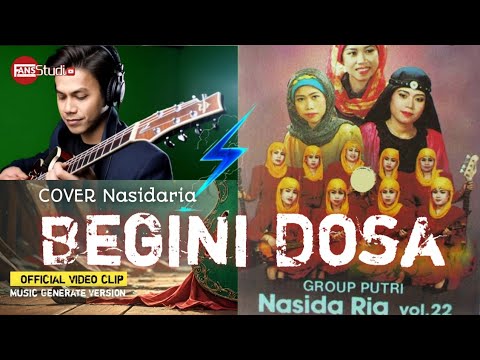 Begini Dosa dipopulerkan oleh Group Qasidah terpopuler sepanjang Masa ...