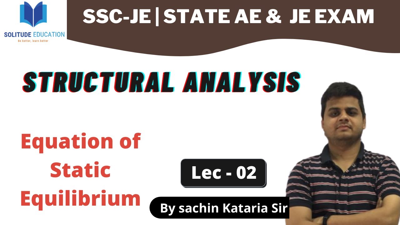 Equation of Static Equilibrium | Structural Analysis for SSC-JE | SSC ...