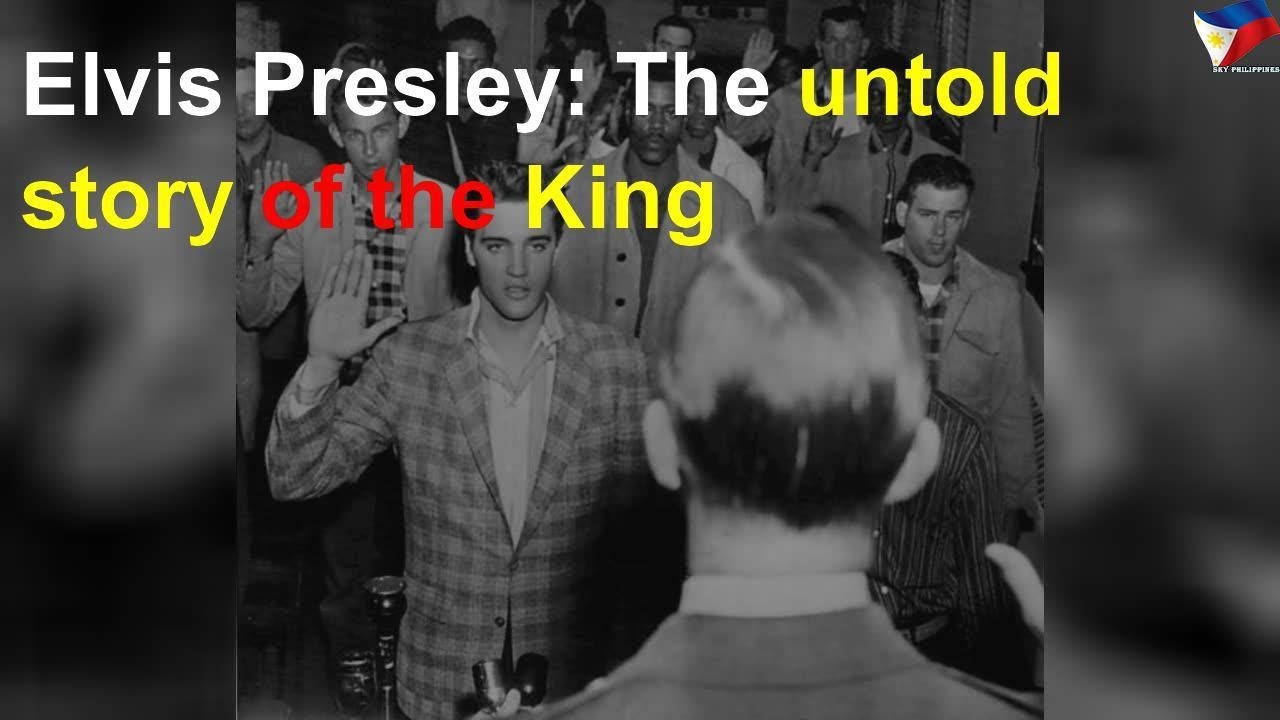 Elvis Presley: the untold story of the King - YouTube